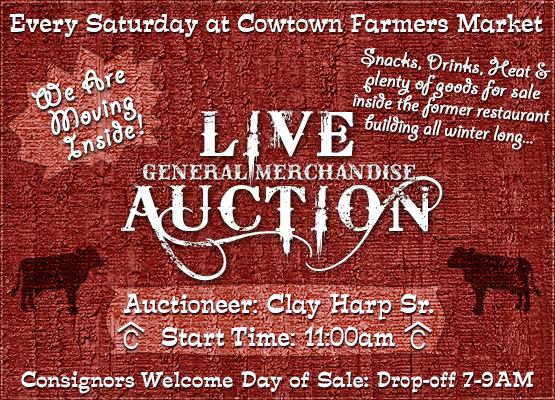Come Participate in Our Live Auction Every Saturday - Cowtown Farmers ...